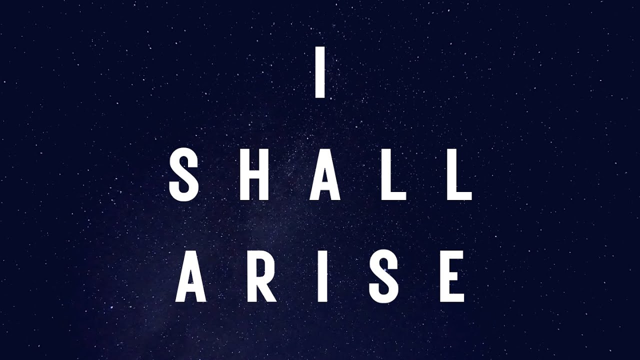 "I shall Arise" - Bro. David Jennings - YouTube