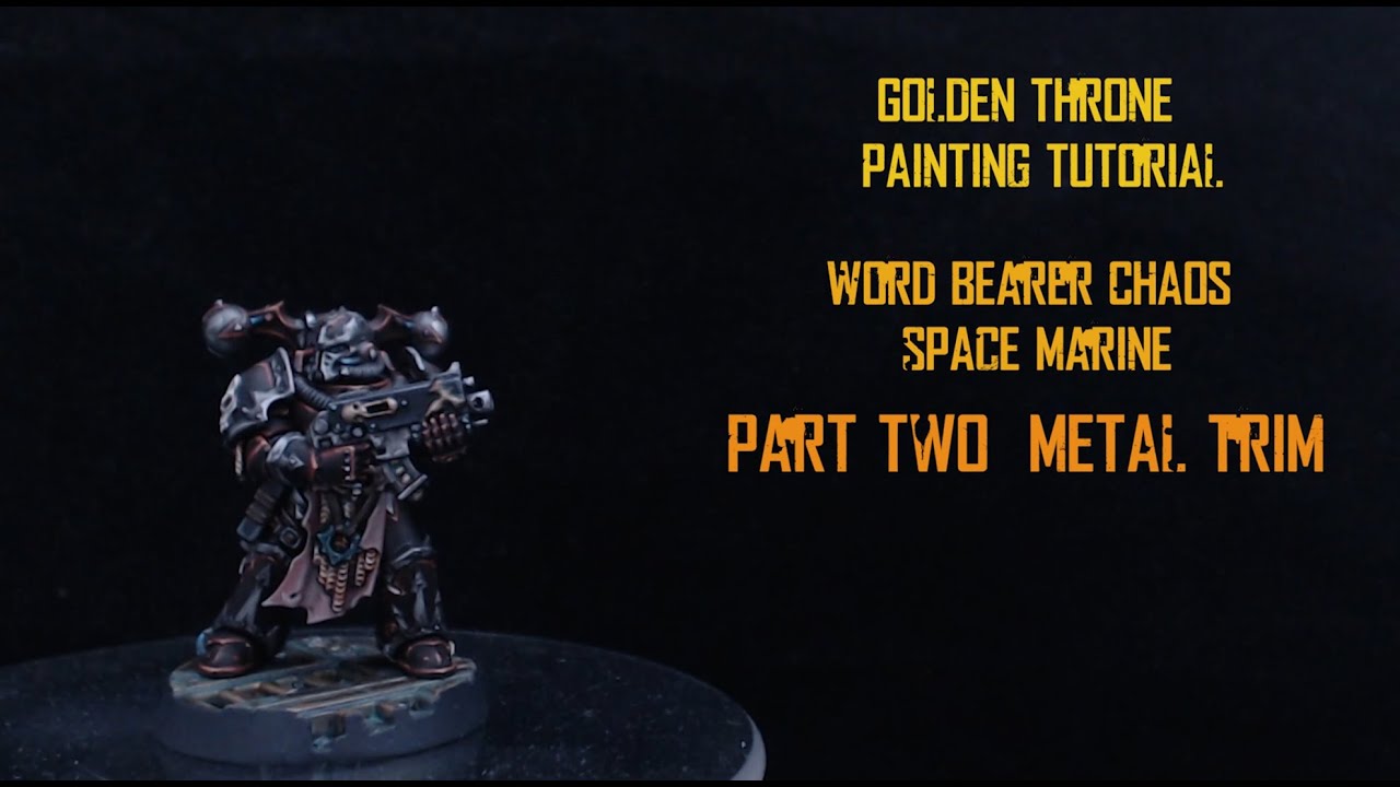 Warhammer Painting Tutorial: How to Paint Word Bearers - Part Two ...