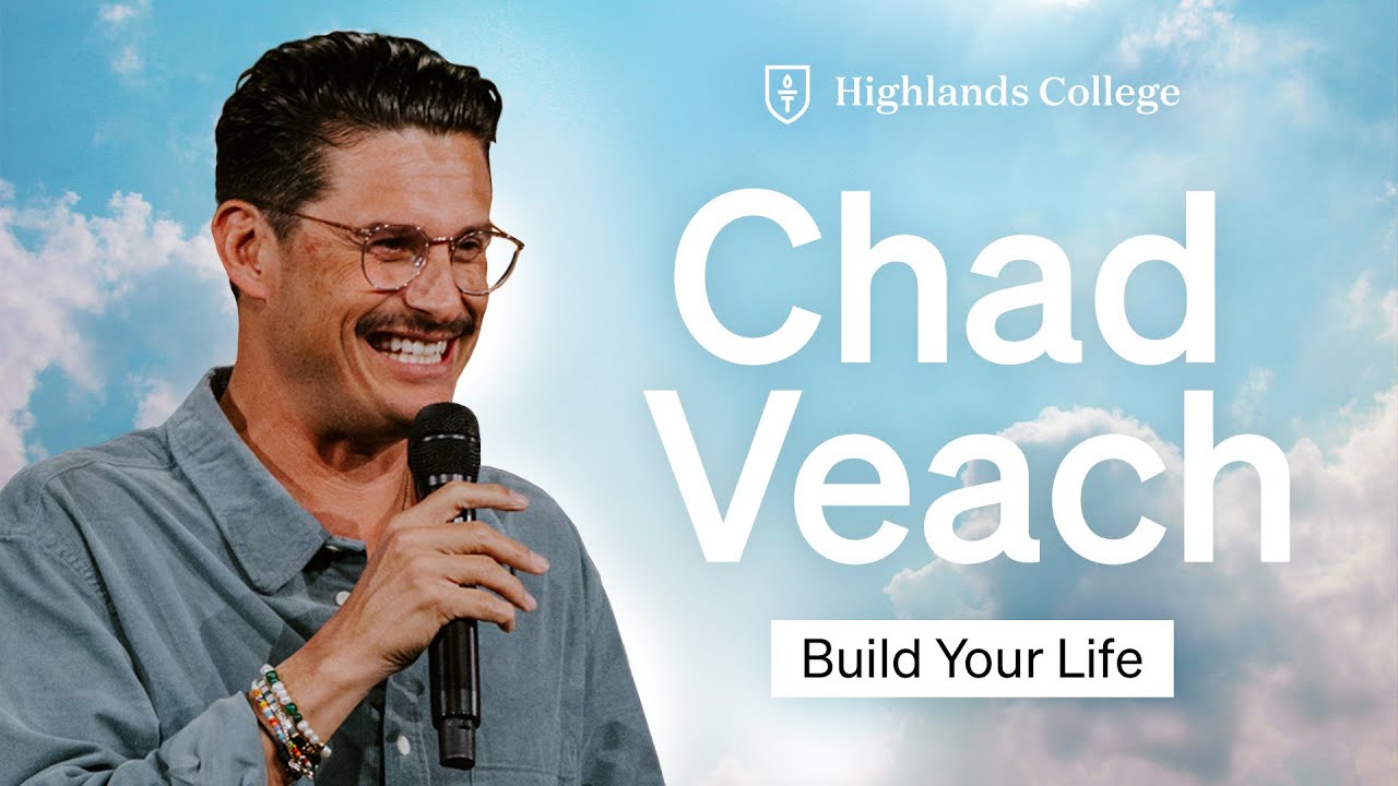 Building Your Life | Chad Veach - YouTube