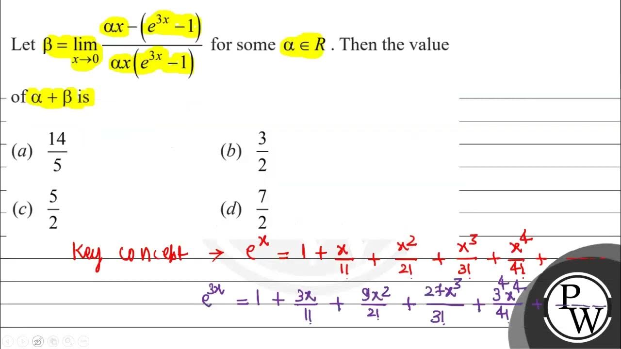 Let beta lim x rightarrow 0 frac alpha X left e 3 X 1 let-beta-lim-x-rightarrow-0-frac-alpha-x-left-e-3-x-1