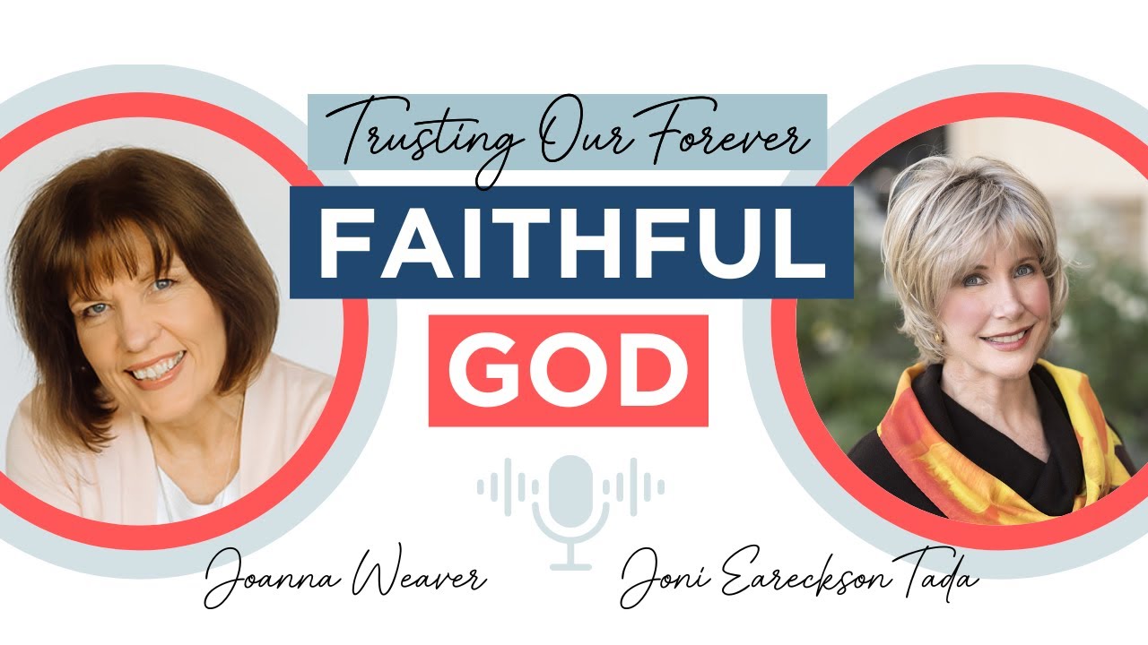Discovering God's INCREDIBLE Faithfulness - Joni Eareckson Tada's ...
