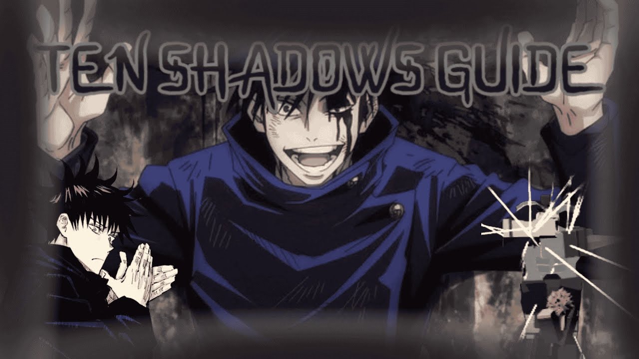 TEN SHADOWS GUIDE | Jujutsu Shenanigans - YouTube