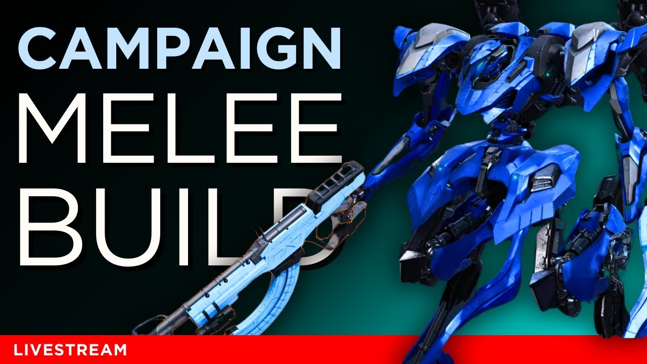 Armored Core 6 Campaign with Melee Build LIVE - YouTube