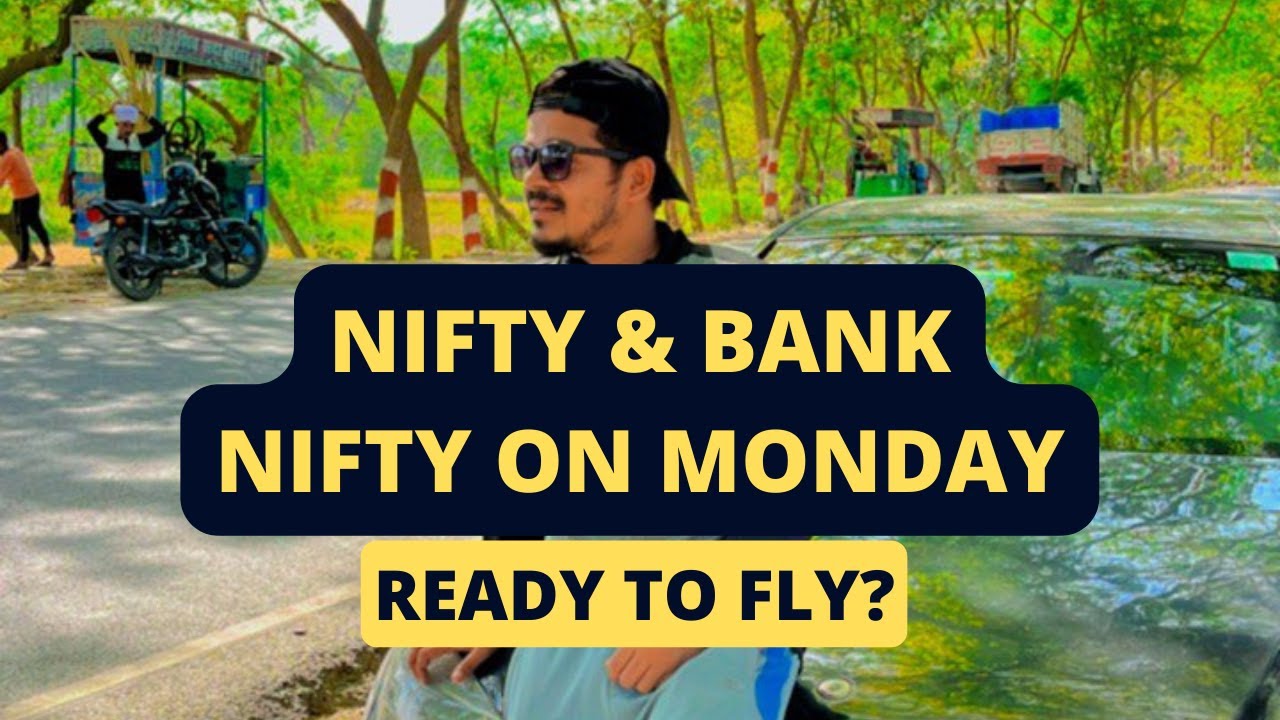 Market Analysis for Monday | NIFTY 50 and Bank Nifty is ready to fly ...