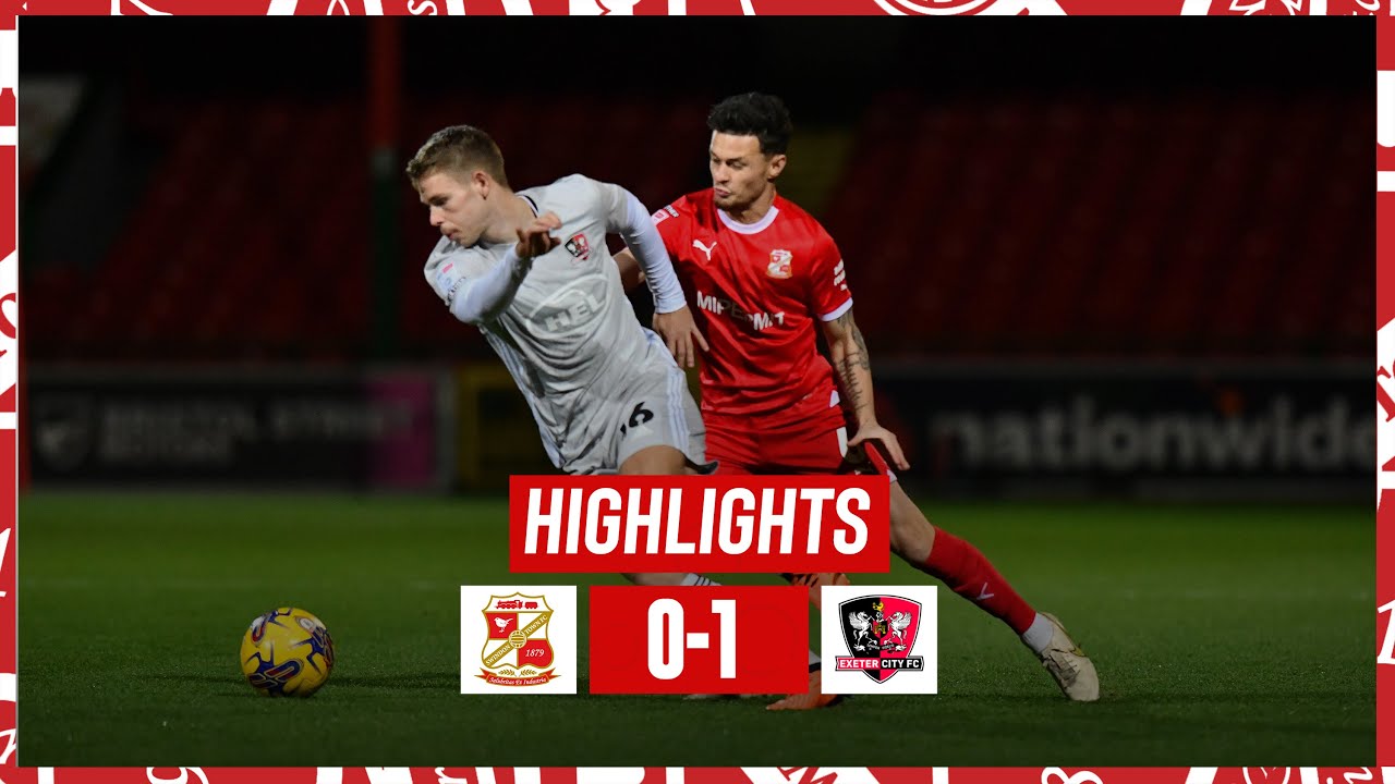 Extended Highlights: Swindon Town vs Exeter City - YouTube