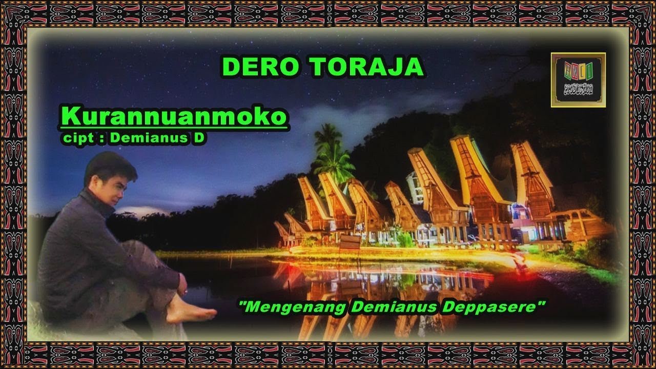 Lagu Dero Toraja - Kurannuanmoko - YouTube