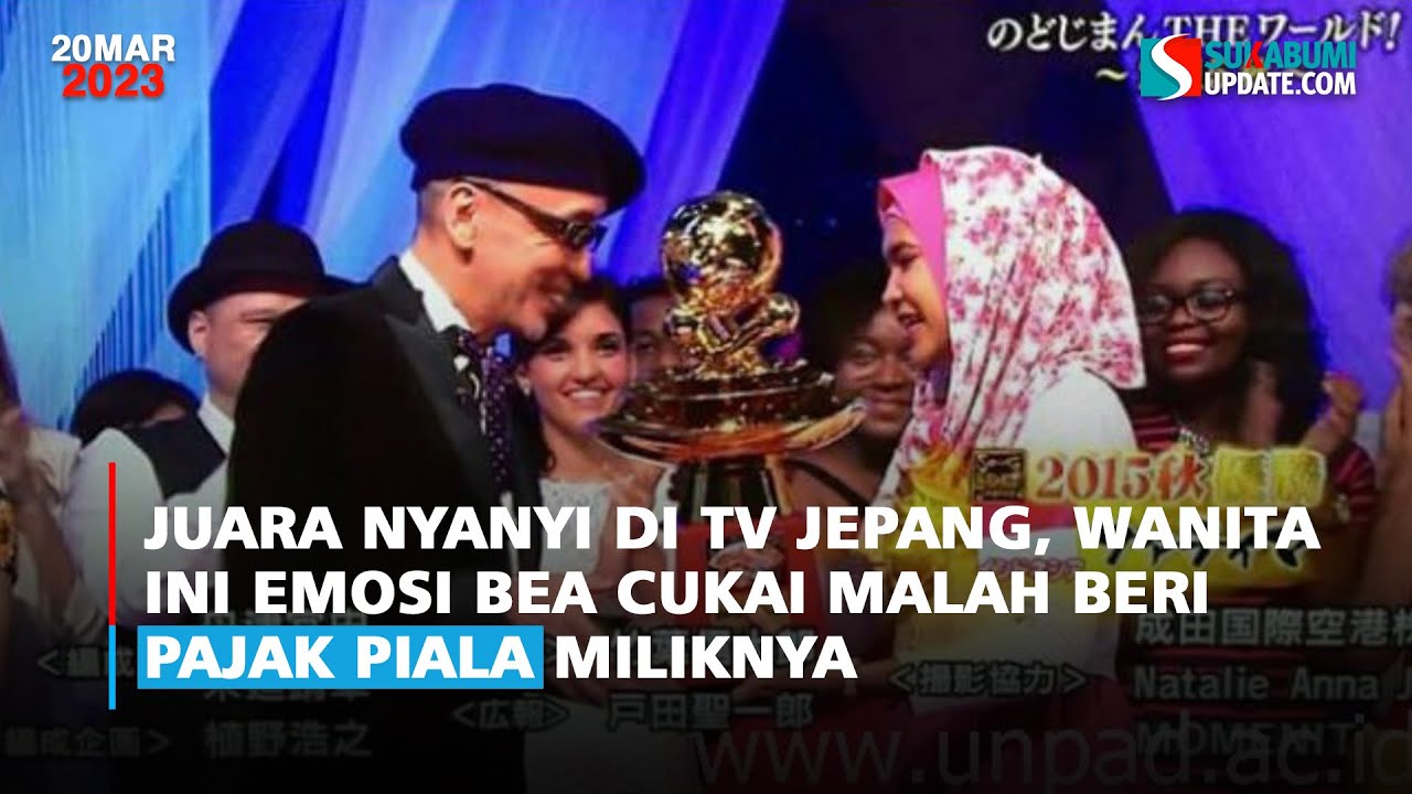 Juara Nyanyi di TV Jepang, Wanita Ini Emosi Bea Cukai Malah Beri Pajak ...