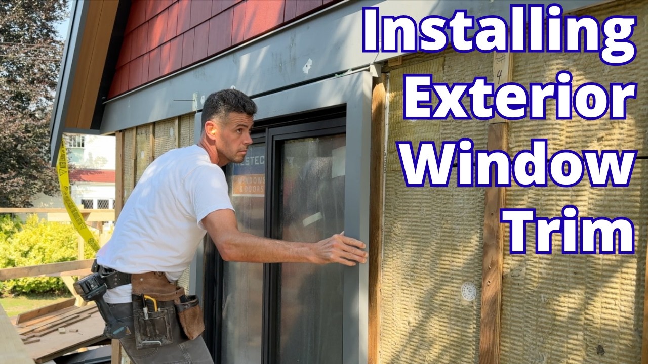 How to Install Exterior Window Trim (Plus flashing and Rain Screen ...