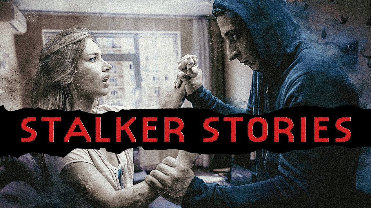 3 True Scary Stalker Stories to Make You Lock Your Doors - YouTube
