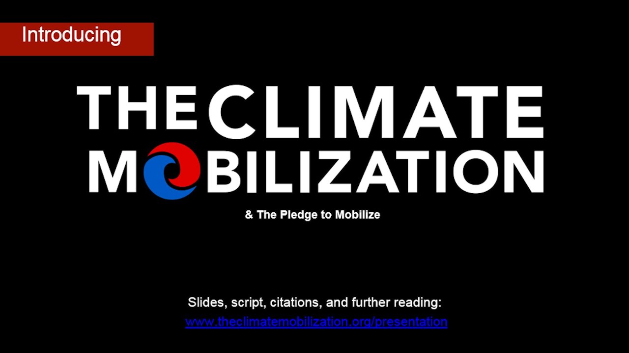 The Climate Mobilization: A Route to Reclaiming Democracy & Preventing ...