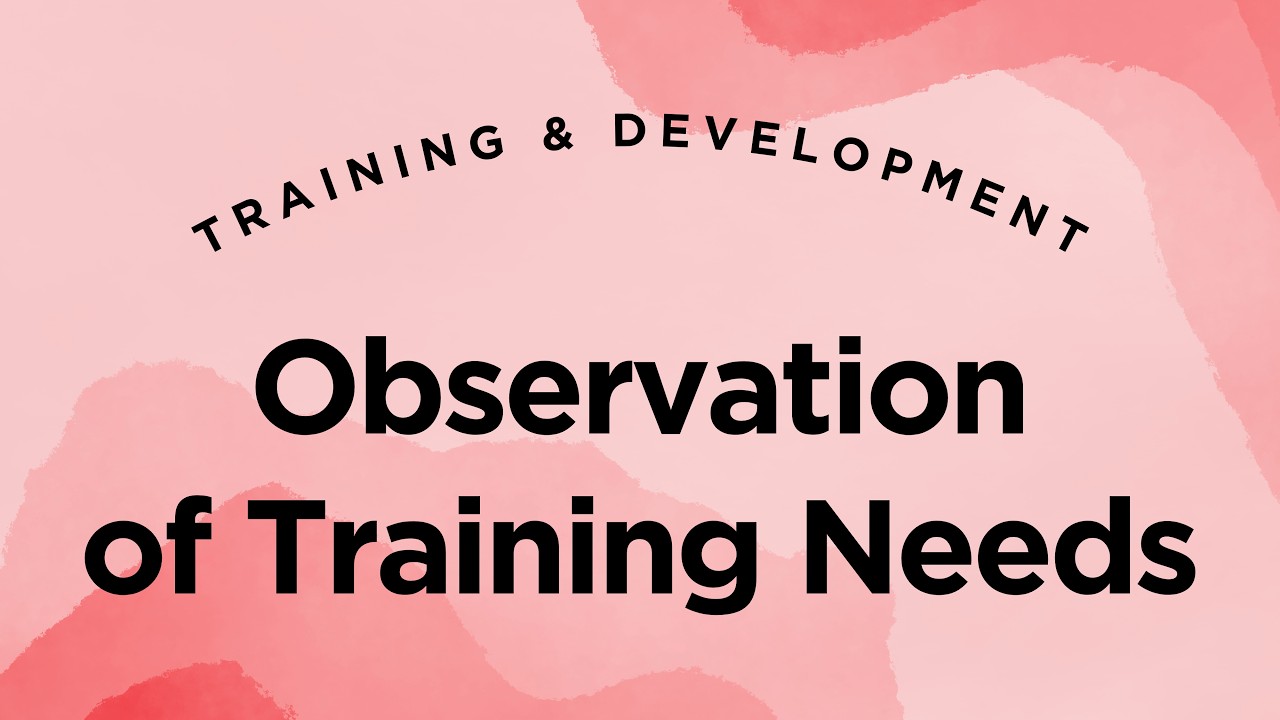Using Observation as a Training Needs Assessment Method - Training ...