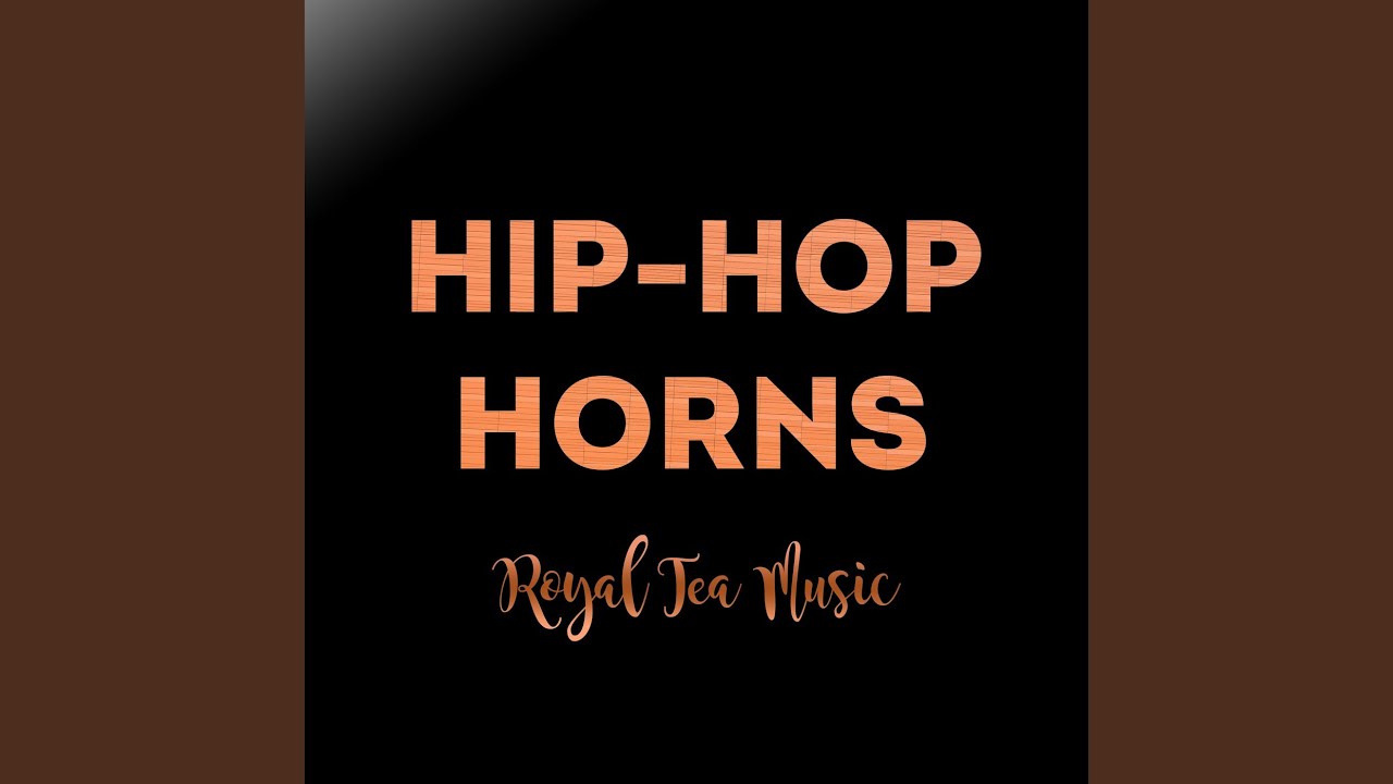 Hip-Hop Horns - YouTube