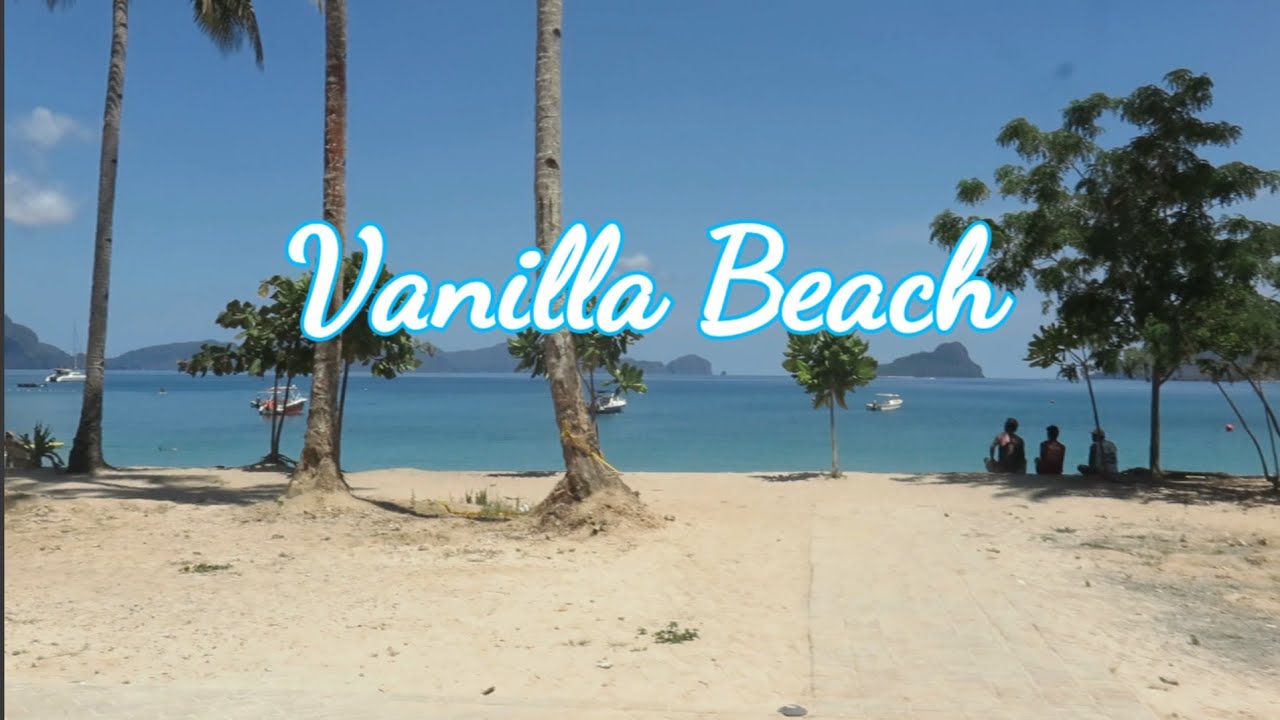 VANILLA BEACH EL NIDO PALAWAN - YouTube