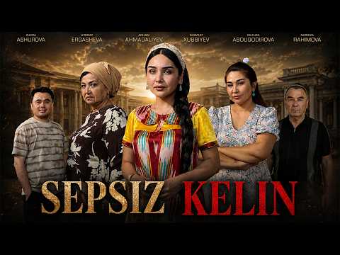 Sepsiz kelin (Taqdir zarbalari) Сепсиз келин (Тақдир зарбалари)