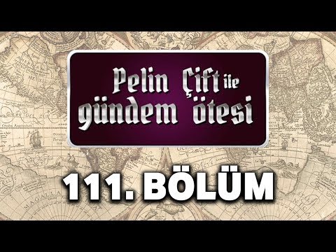 Pelin Çift ile Gündem Ötesi 111. Bölüm - Cennet ve Cehennem