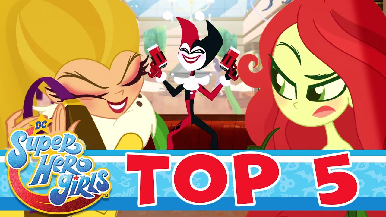 Top 5 Villain Moments Dc Super Hero Girls Youtube