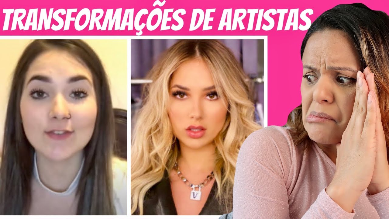 MAIORES TRANSFORMAÇÕES DE ARTISTAS E YOUTUBERS - RÊ ANDRADE - YouTube