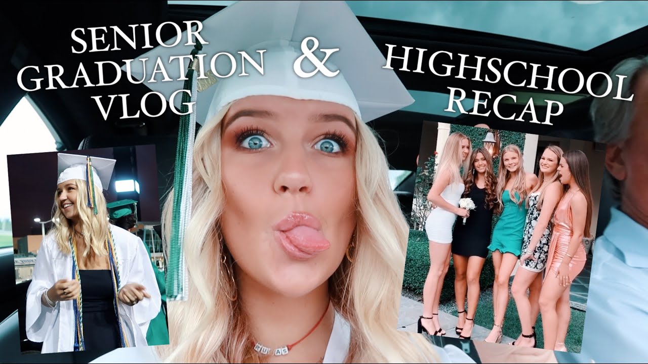 my high school recap & senior graduation vlog ~emotional~ - YouTube