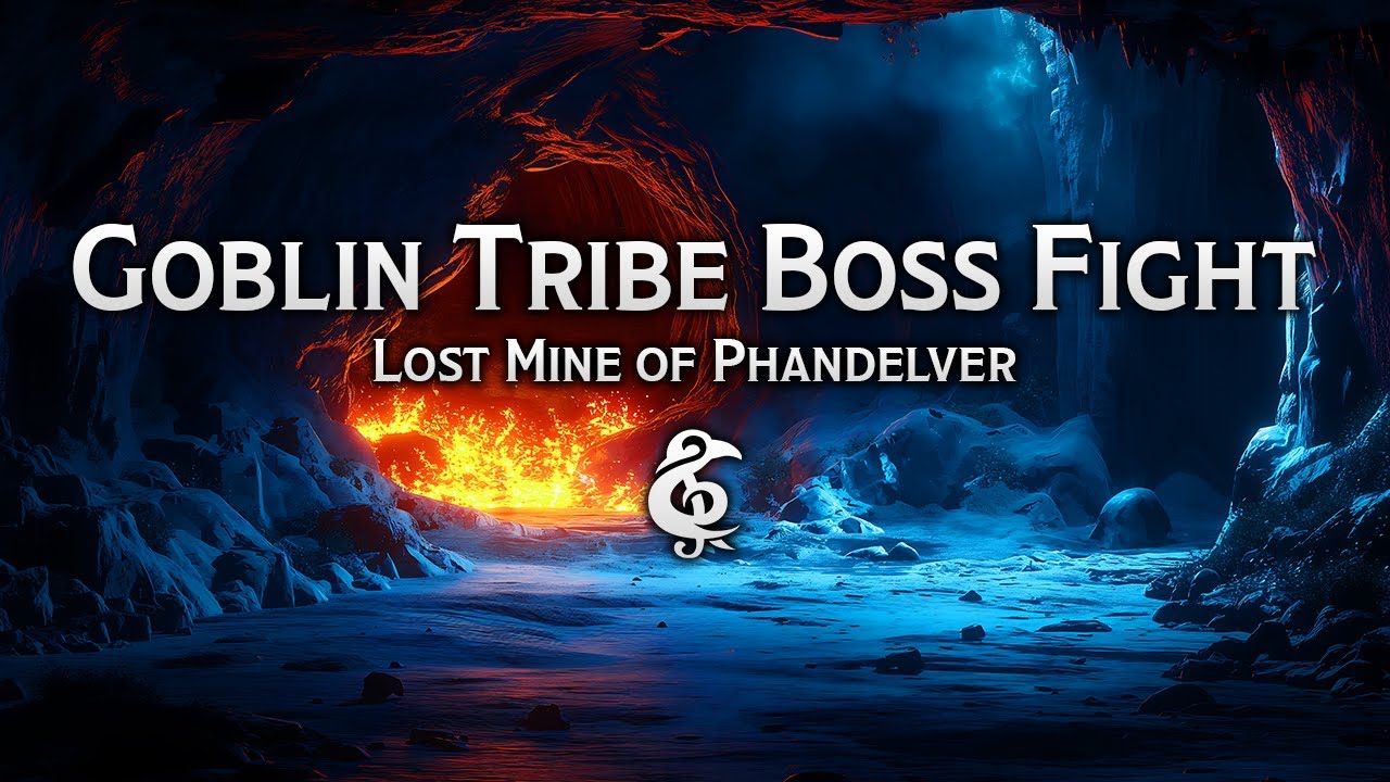 Combat Music | Goblin Tribe Boss Fight | Unofficial Lost Mine of ...