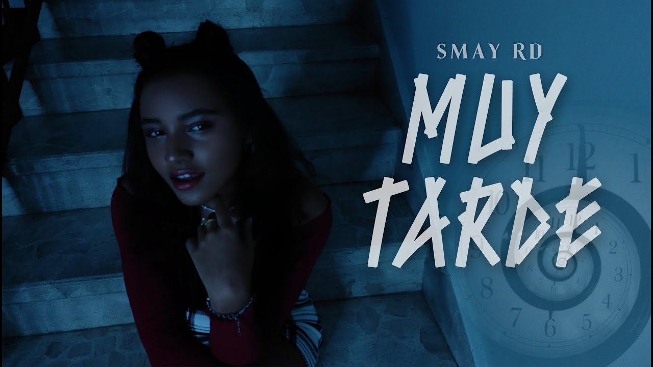 Smay - Muy tarde - YouTube