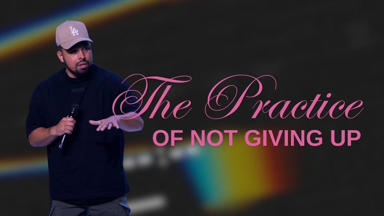 The Practice Of Not Giving Up | Joe Romero - YouTube