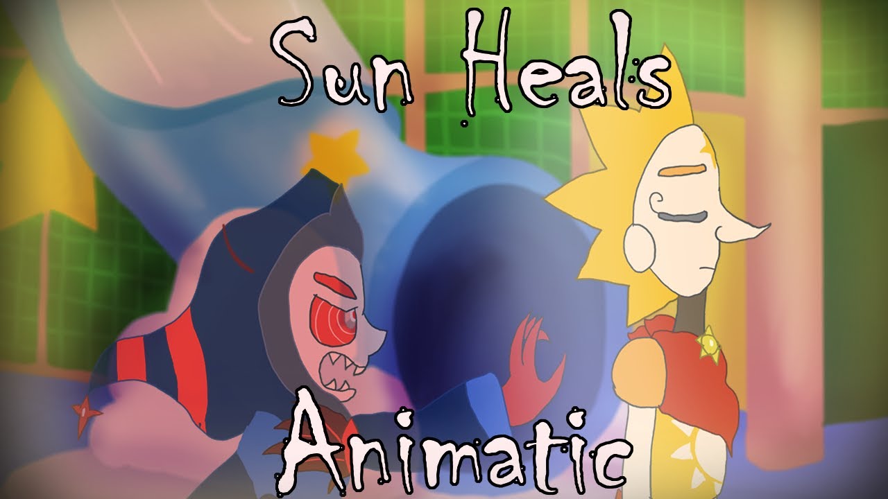 Sun Heals // Sun and Moon Show // Animatic - YouTube