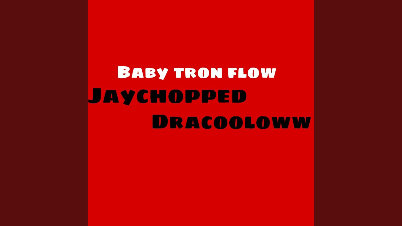 Babytron flow (feat. Dracooloww) - YouTube