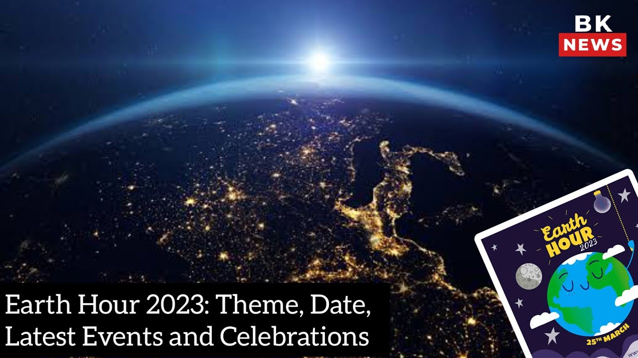 Earth Hour 2023: Theme, Date, Latest Events and Celebrations #earth ...