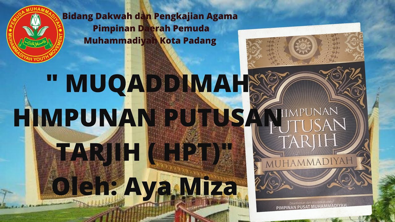 MUQADIMAH HIMPUNAN PUTUSAN TARJIH (HPT) MUHAMMADIYAH| PEMUDA ...