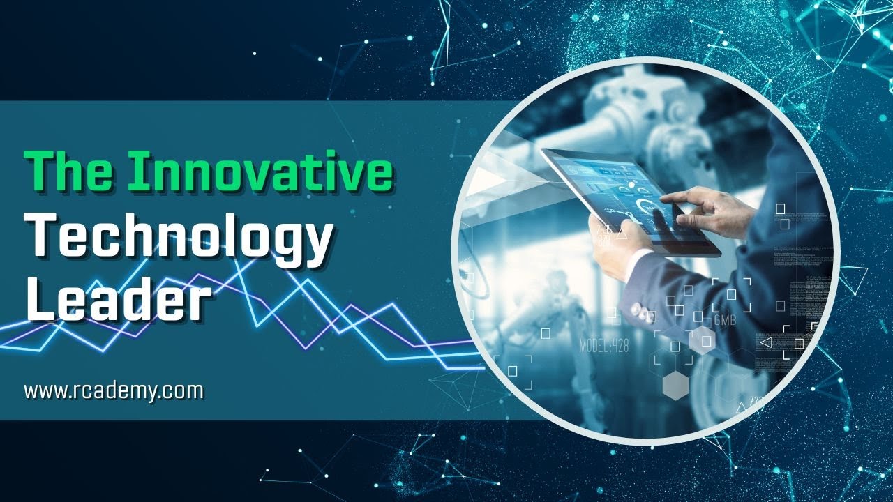 The Innovative Technology Leader - YouTube