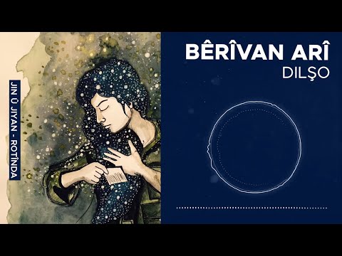 Bêrîvan Arî - Dilşo