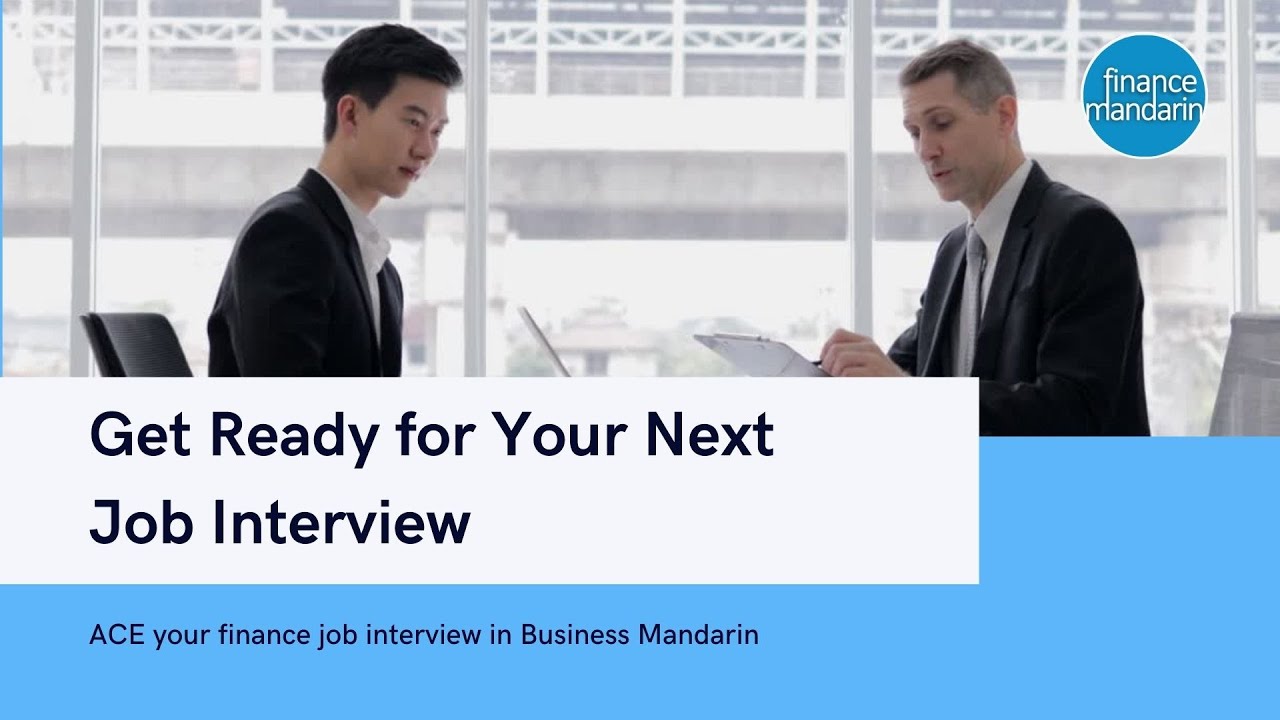 How to Prepare for your Job Interview in Chinese? | 60 Essential ...