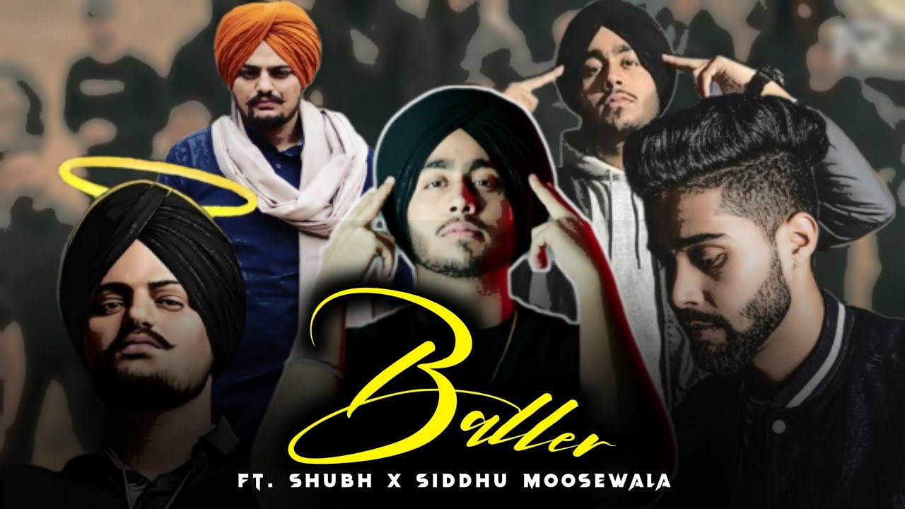 BALLER (remix) || ft. Shubh X Siddhu Moosewala - YouTube