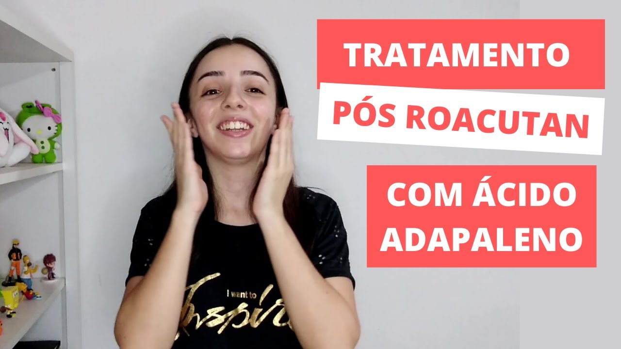 Tratamento com ÁCIDO ADAPALENO e seus EFEITOS - DERIVA MICRO - YouTube