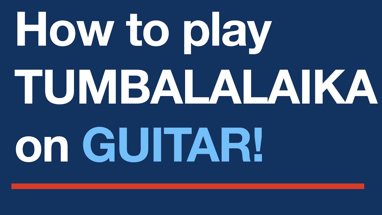 Easy guitar tabs | How to play Tumbalalaika - Tab sheet music - YouTube