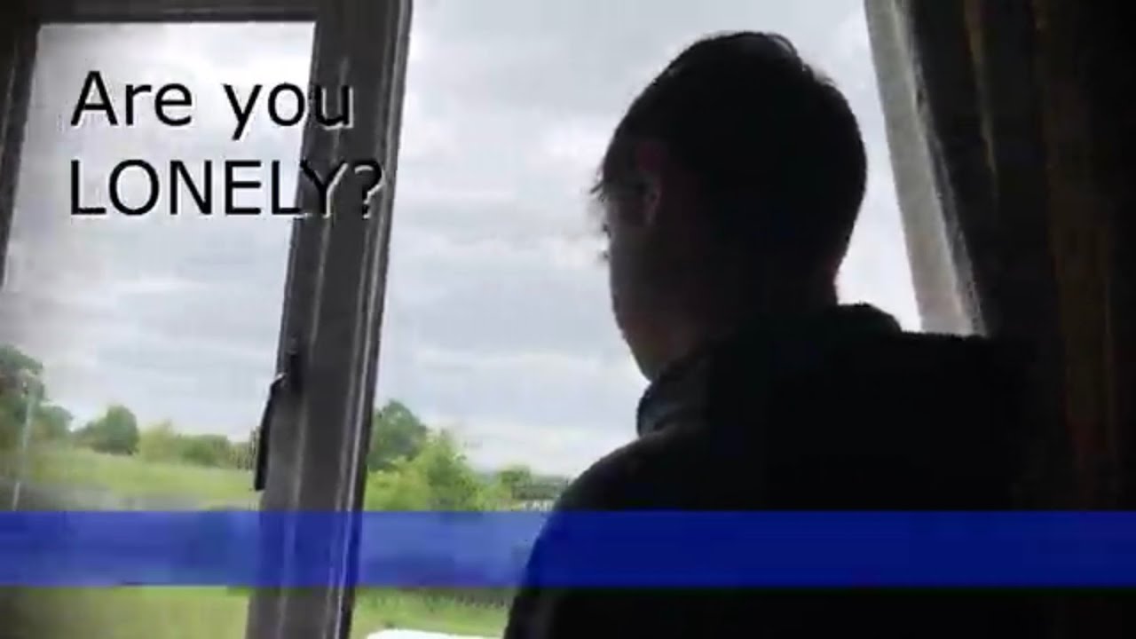 Are You Lonely? - YouTube