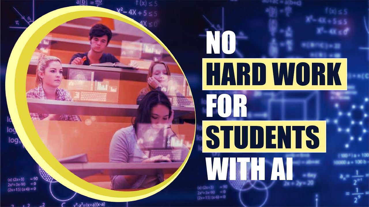 No hard work for students with AI - YouTube