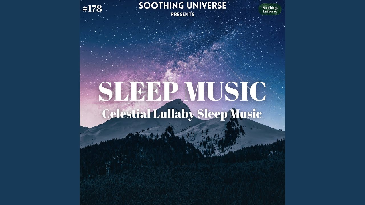 Sleep Music (Celestial Lullaby Sleep Music) 178 - YouTube