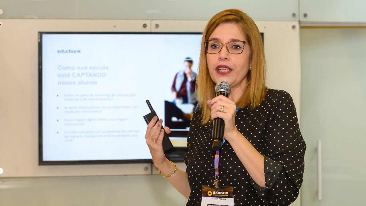 Relacionamento e CRM para Escolas Particulares - Palestra com Luciana ...