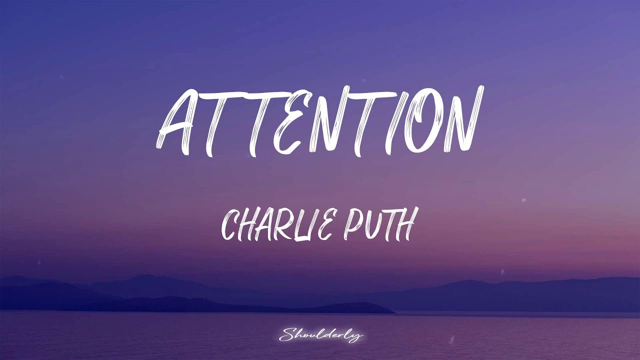 Charlie Puth - Attention (Lyrics) - YouTube