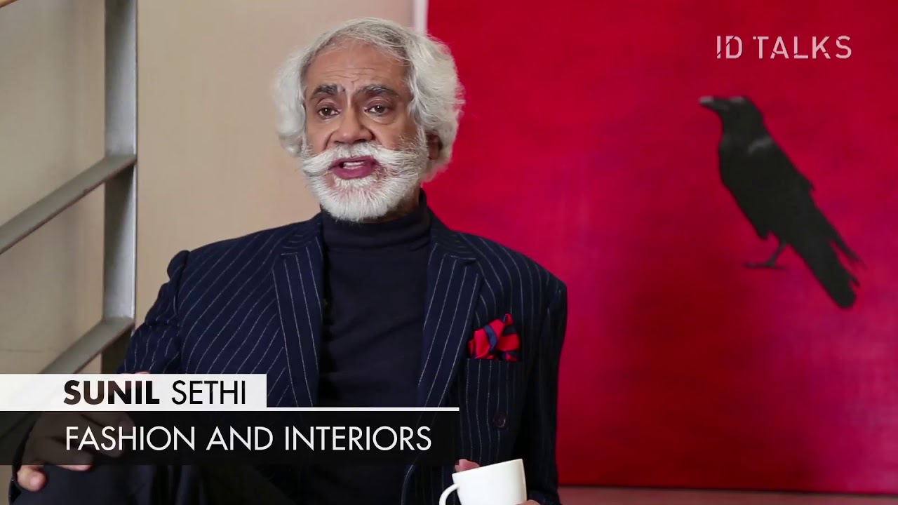 Sunil Sethi on fashion and interiors - YouTube