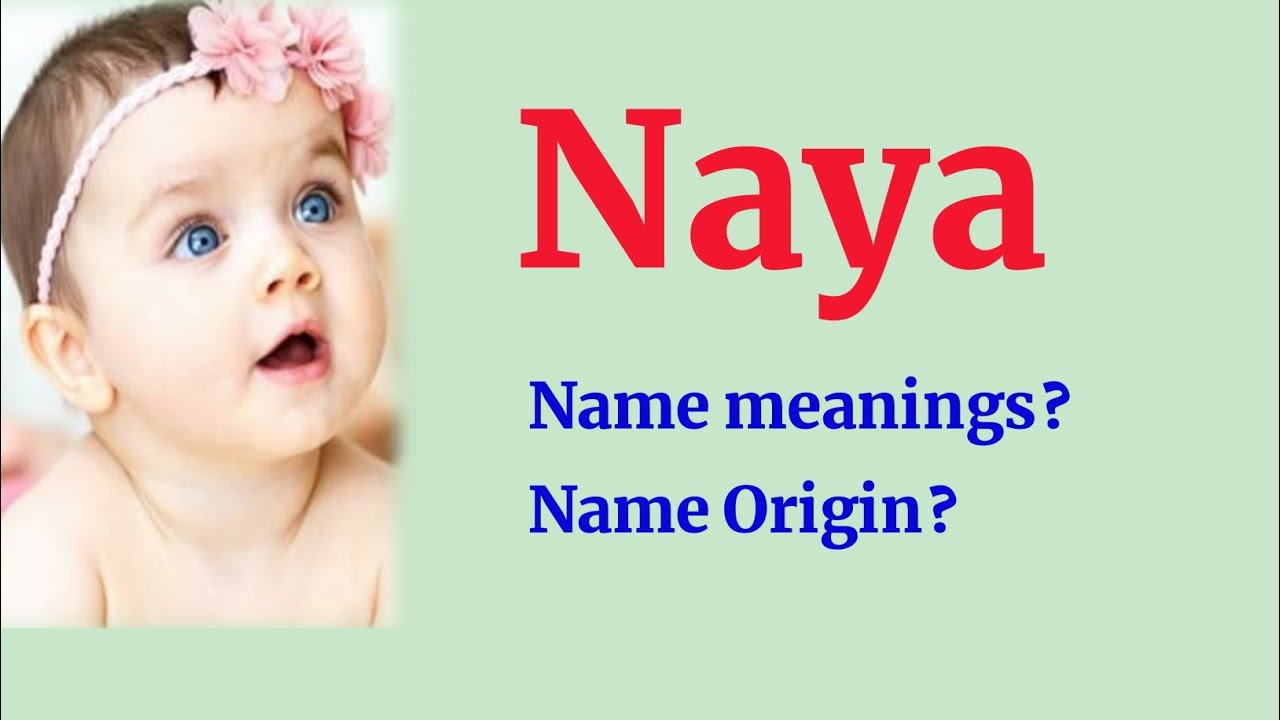 Naya name meanings in English | What is the meanings of Naya? | RP Dot ...