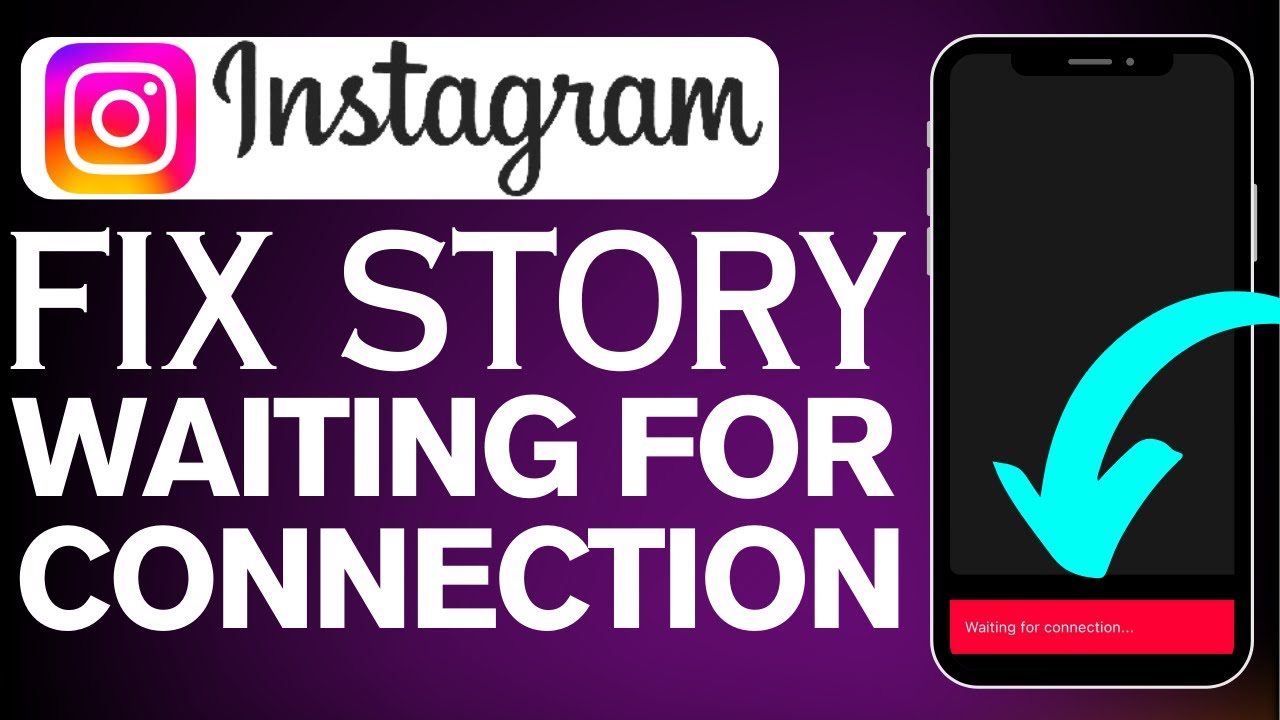 How To Fix Instagram Story Waiting For Connection Problem (2025) - YouTube