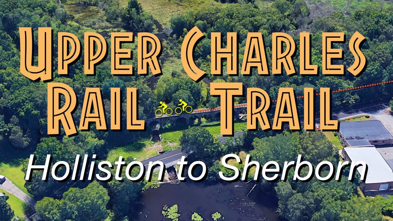 Upper Charles Rail Trail - Holliston to Sherborn - YouTube