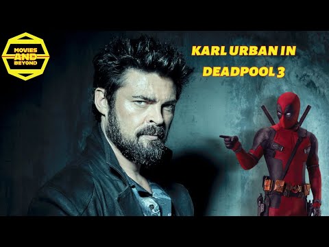 KARL URBAN IS IN DEADPOOL 3 ?????? - YouTube