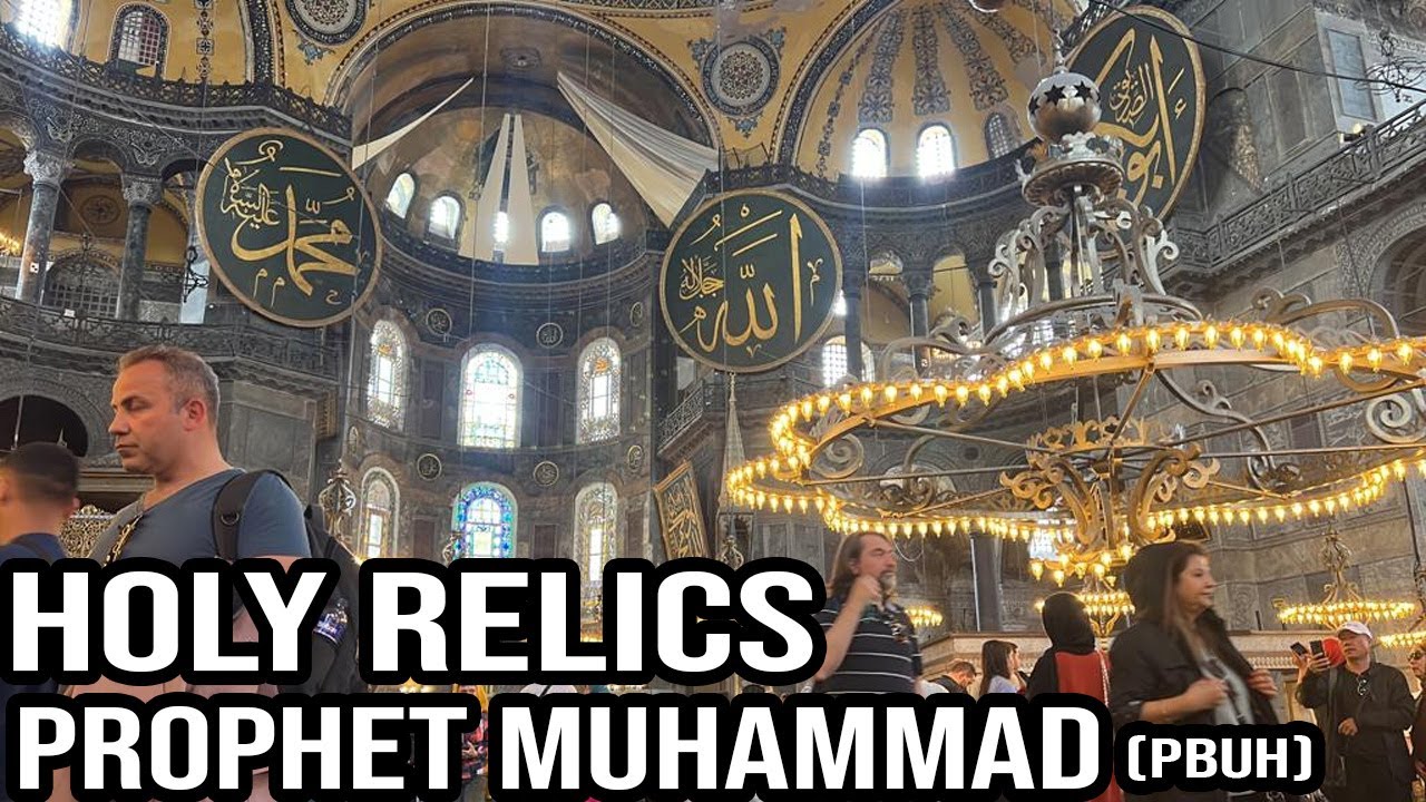 Unveiling the Treasures: Relics of Muhammad (PBUH) in Topkapi Museum ...