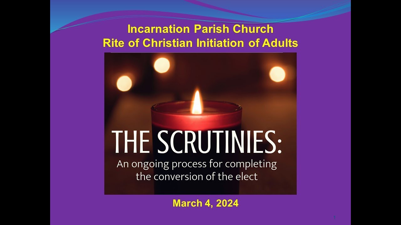 2024 RCIA Scrutinies - Incarnation Church - YouTube