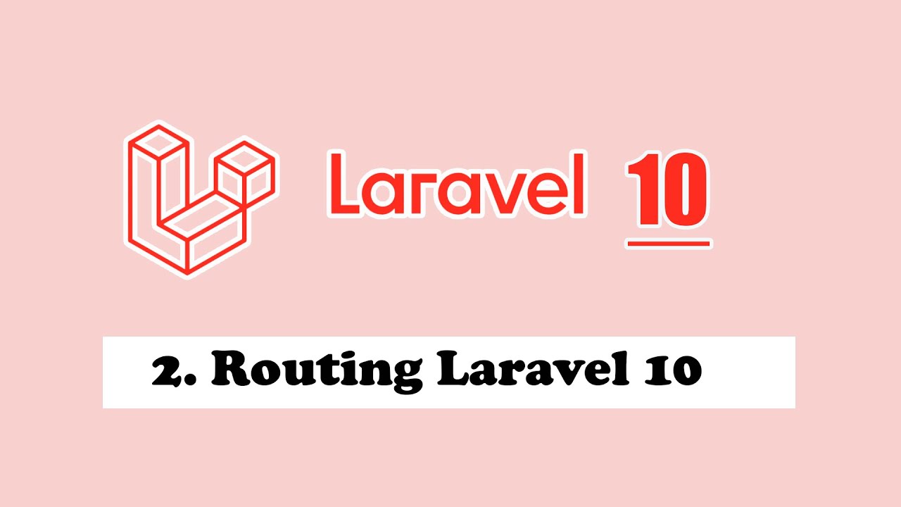 2. Routing Laravel 10 - YouTube