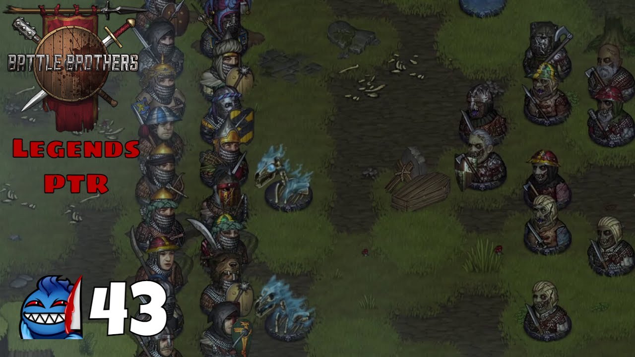 Battle Brothers Legends PTR Mod - Necromancers - Ep 43 Some Undead ...