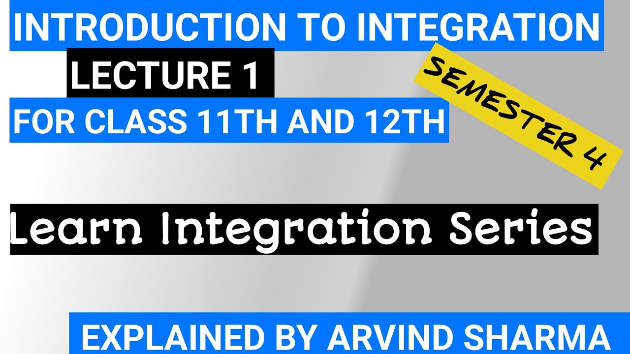 Introduction to Integration Lecture 1 - YouTube